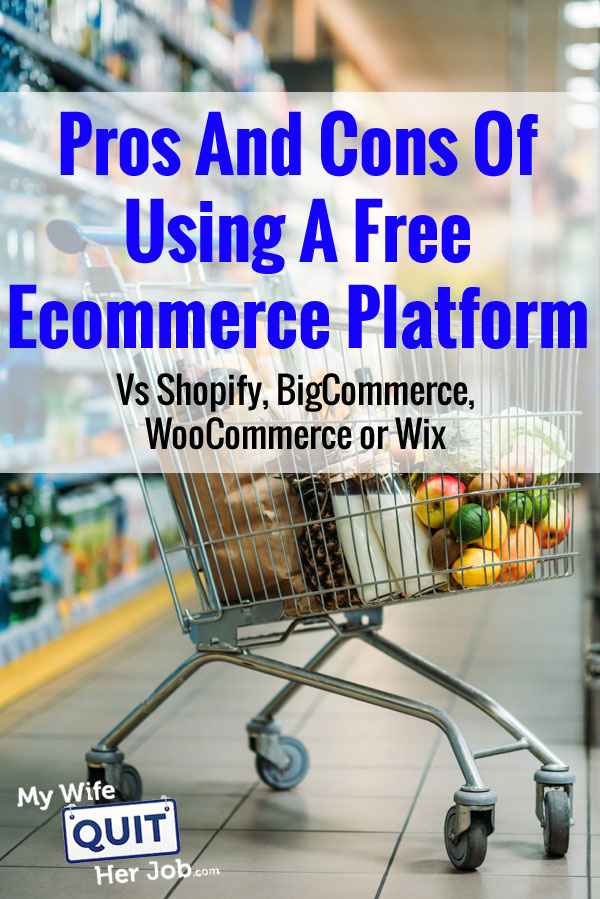 Best 16 Free Ecommerce Platforms Reviewed & Compared