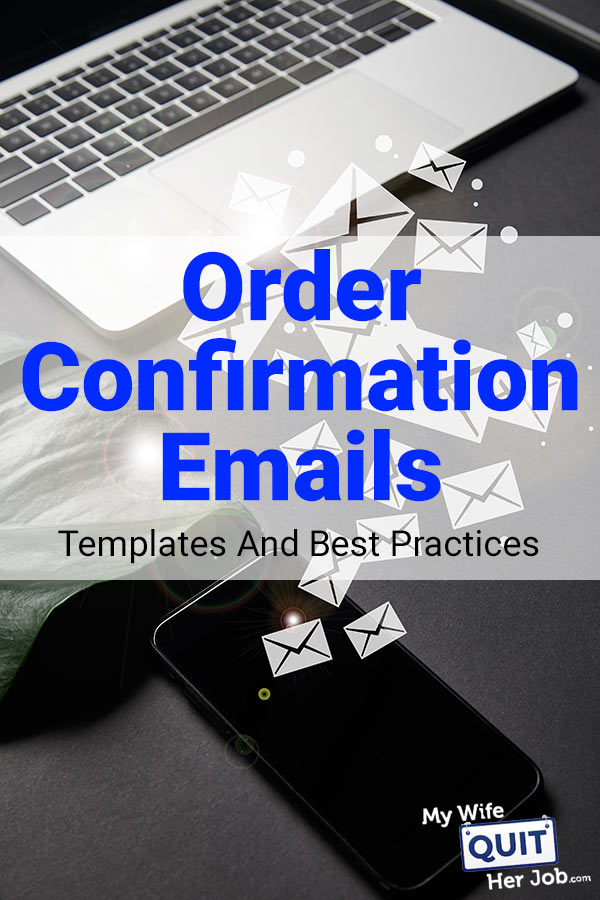 Order Confirmation Emails: Templates And Best Practices For Ecommerce