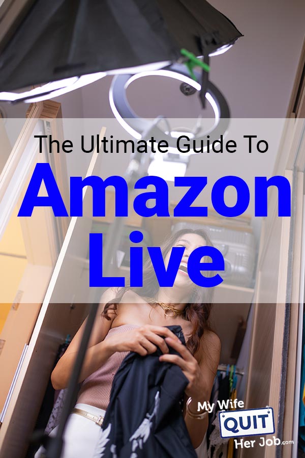 What Is Amazon Live And How It Works - The Ultimate Guide