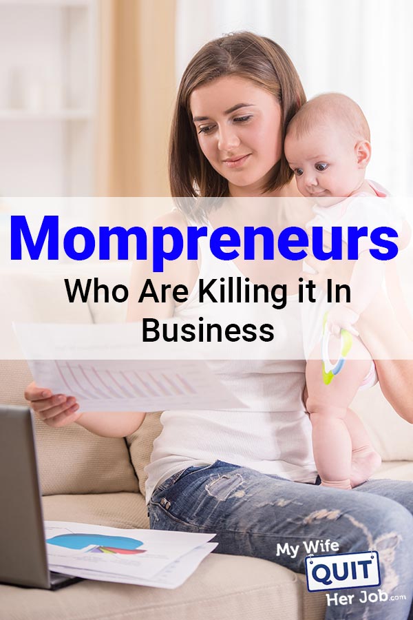 16 Mompreneurs Who Are Killing It With Their Businesses