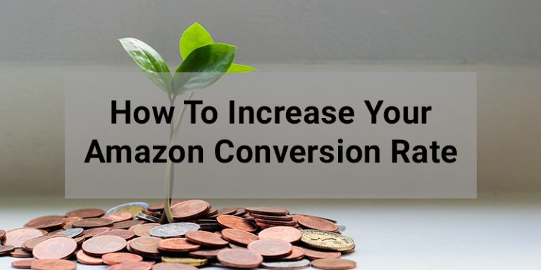 Amazon Conversion Rate: Your Guide To More Sales On Amazon