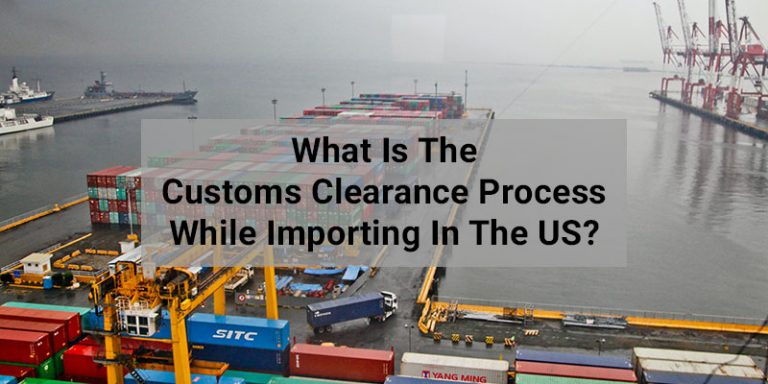 How To Clear Customs And Navigate The Customs Clearance Process