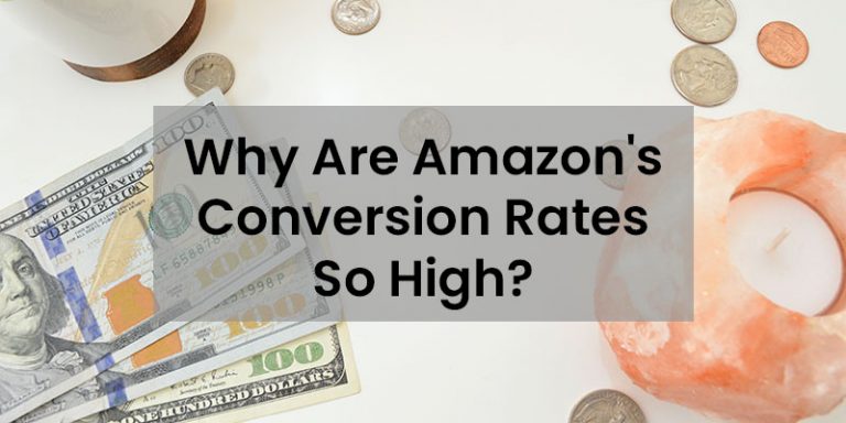 Amazon Conversion Rate: Your Guide To More Sales On Amazon