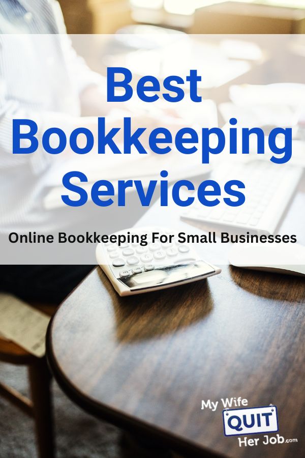 11 Best Online Bookkeeping Services For Small Businesses